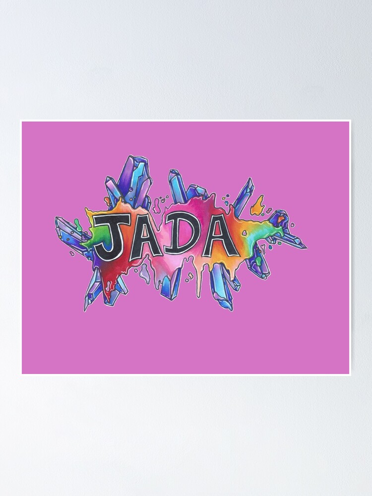 "Jada Name Art" Poster for Sale by AvalonUnmuzzled | Redbubble