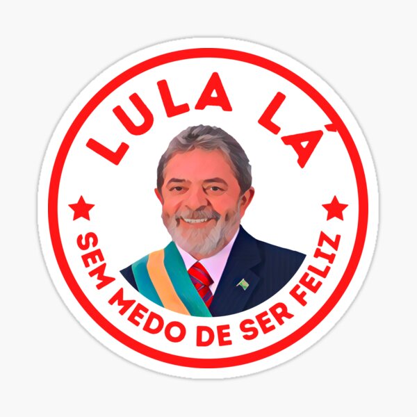 "Lula lá, Lula 2022, Lula Presidente, Lula Livre" Sticker for Sale by ...
