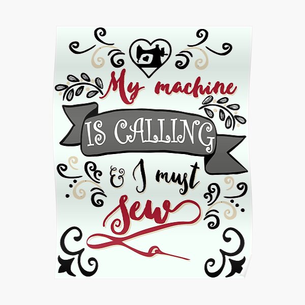 "My sewing machine is calling - sew sewing seamstress quilt quilter ...