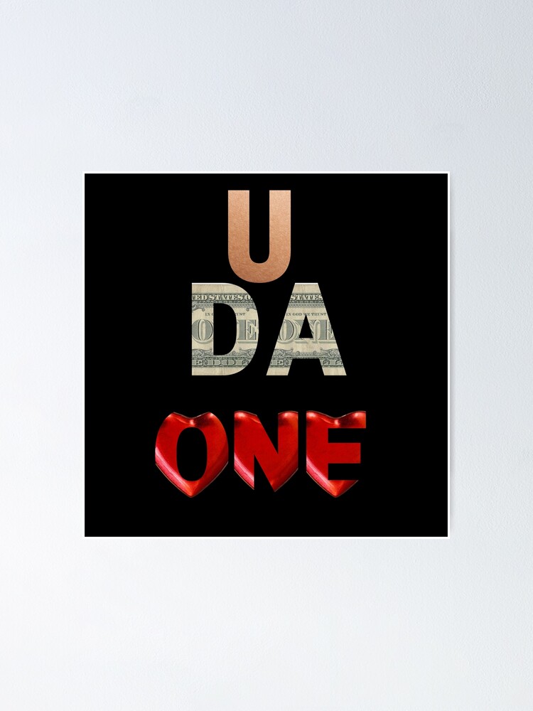 "U DA ONE logo" Poster for Sale by 14KA | Redbubble