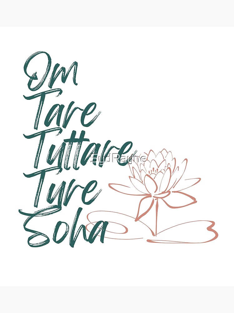 "Green Tara - Om Tare Tuttare Ture Soha" Poster for Sale by SydRayne ...