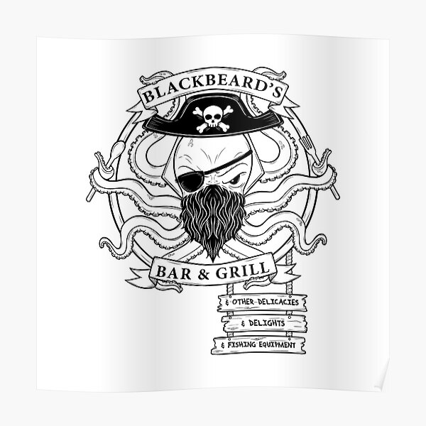 "Blackbeard's Bar and Grill" Poster for Sale by SpyV-Designs | Redbubble