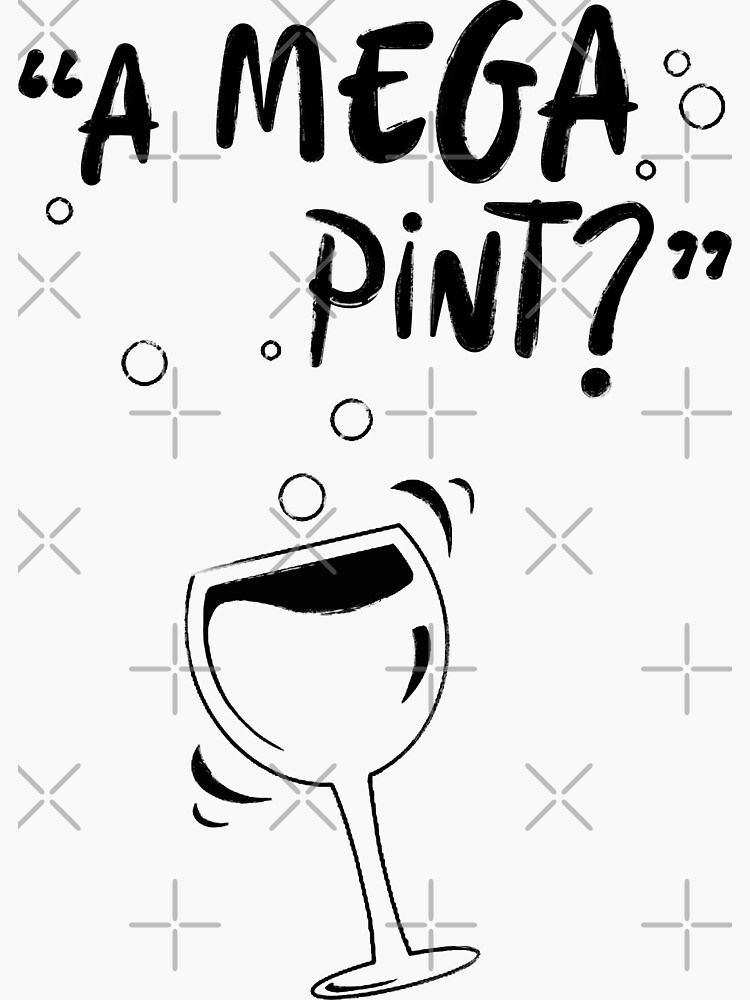 "A Mega Pint?" Sticker by kigerneko | Redbubble