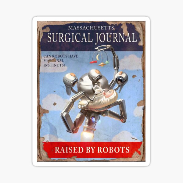 "Surgical Journal : Raised By Robots- Fallout 4 " Sticker by Fallout ...