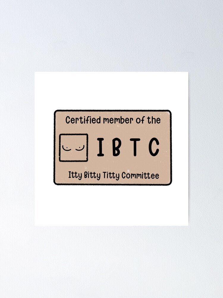 "Itty Bitty Titty Committee" Poster for Sale by beckahbrooks | Redbubble