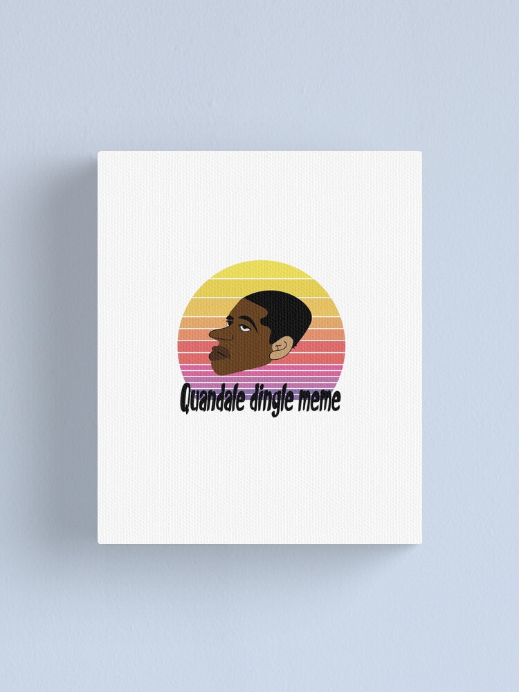 "Quandale Dingle Meme" Canvas Print for Sale by Goreda | Redbubble