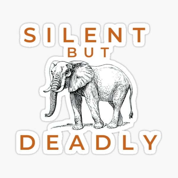 "SILENT BUT DEADLY" Sticker by FalaqCollection | Redbubble