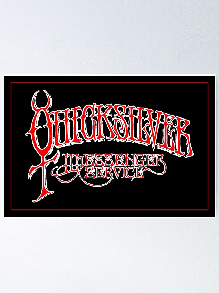 "Quicksilver Messenger Service" Poster for Sale by Pop-Pop-P-Pow ...