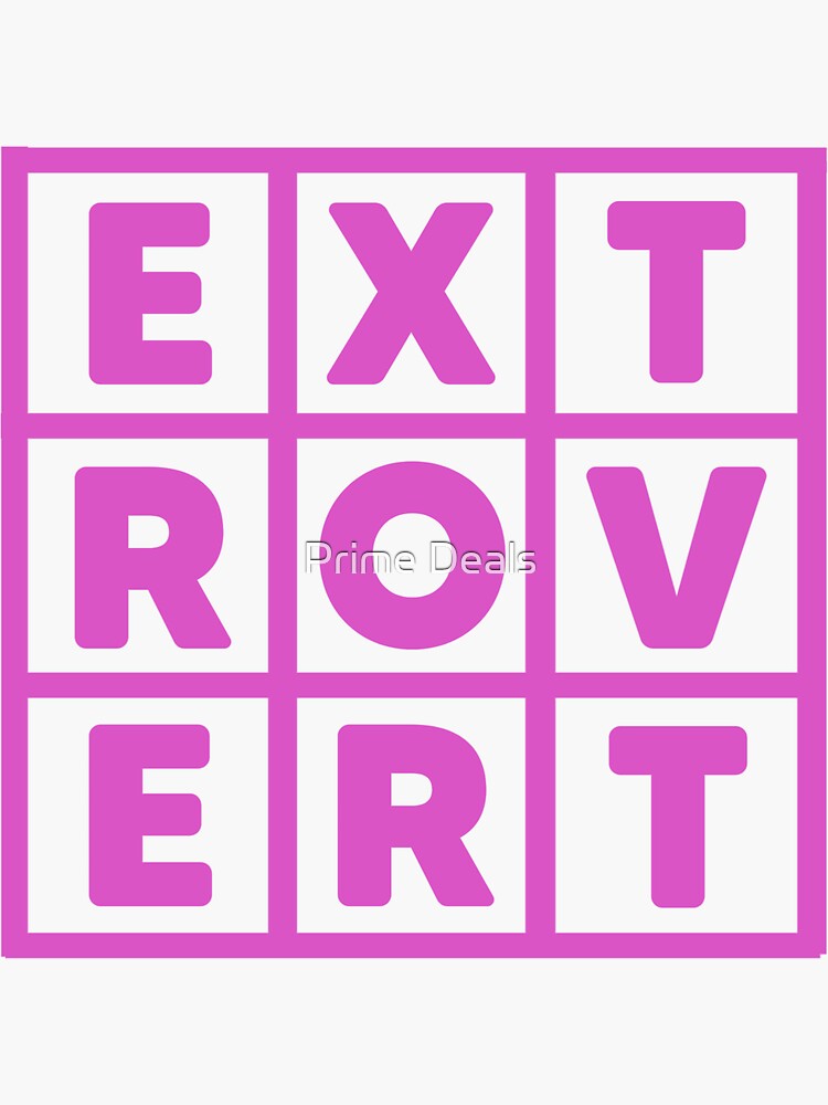"Extrovert " Sticker by PrimeDeal | Redbubble