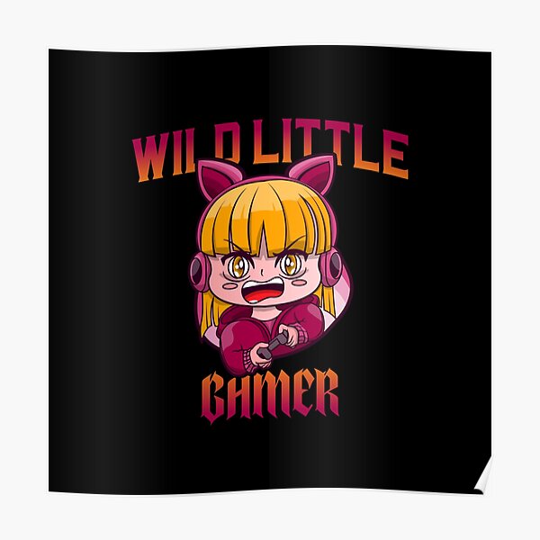 "WILD LITTLE GAMER angry gamer chibi girl" Poster for Sale by LargeShop ...