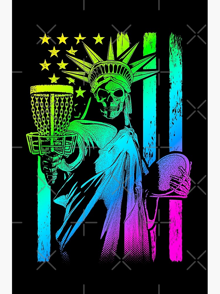 "American Flag Disc Golf Player Skeleton Statue Of Liberty" Poster for ...