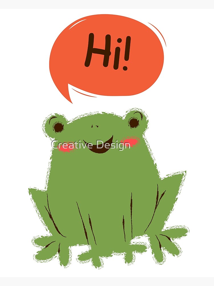 "Hi frog" Poster for Sale by F0uad | Redbubble