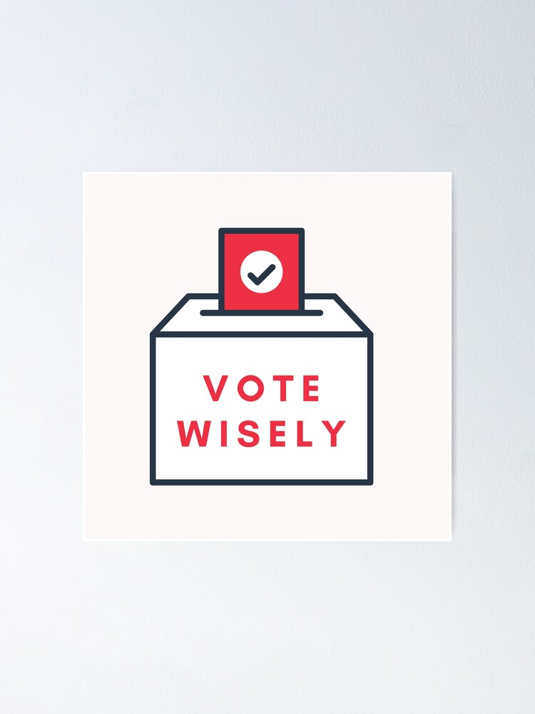 " VOTE WISELY RETRO EDITION " Poster for Sale by theaggi | Redbubble
