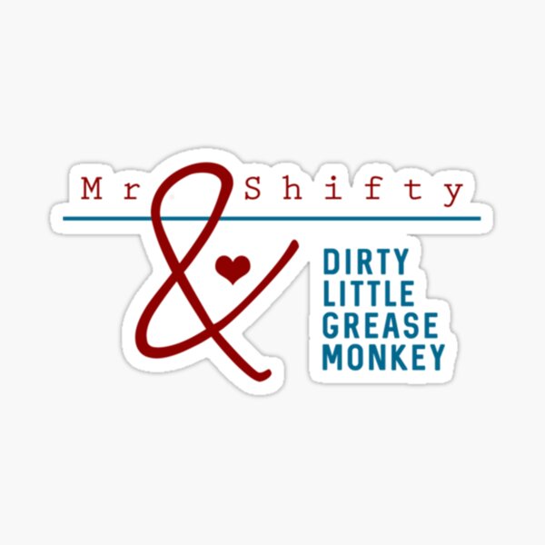 "Robron Mr Shifty & Dirty Little Grease Monkey " Sticker by ...