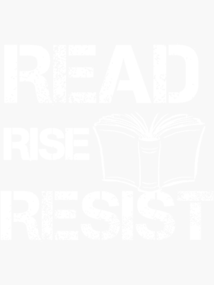 "READ RISE RESIST - READING - HERACLITUS QUOTE T-Shirt" Sticker by ...