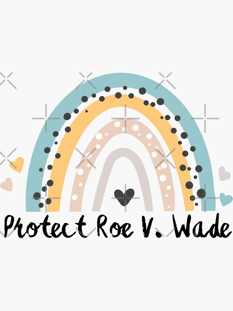 "Protect Roe V. Wade" Sticker for Sale by HotYoga | Redbubble