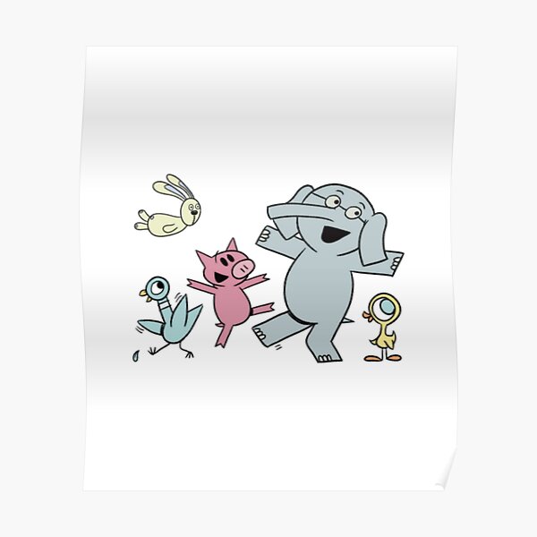 "Happy Elephant and Piggie and friends - Gerald and Piggie" Poster by ...