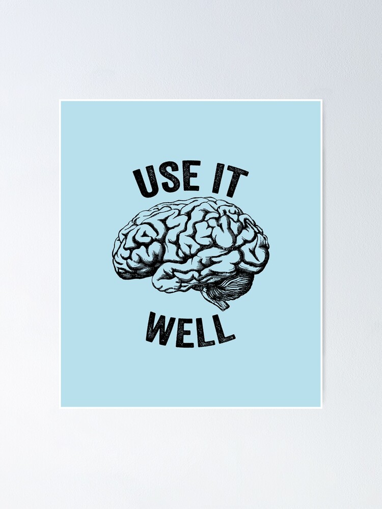 "Use it well - Vintage Brain Anatomy" Poster for Sale by wingstar ...