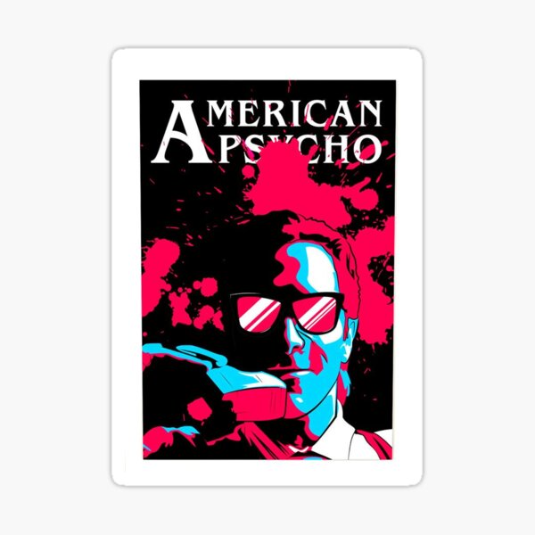 "American Psycho" Sticker by AllureArto | Redbubble