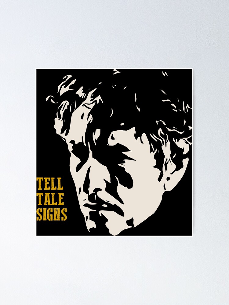 "Tell Tale Signs" Poster for Sale by v-nerd | Redbubble