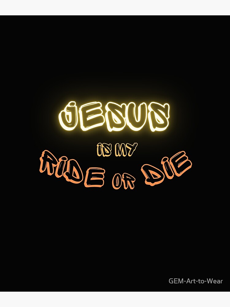 "Jesus is my Ride Or Die. Cool Graffiti Fond Blessed, Loved . Christian ...