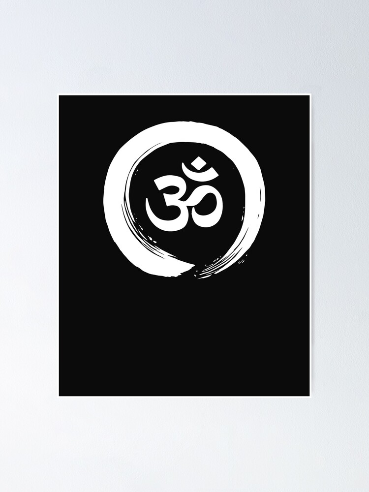 "Yoga - The Enso Circle Embraces the Om Symbol" Poster for Sale by ...