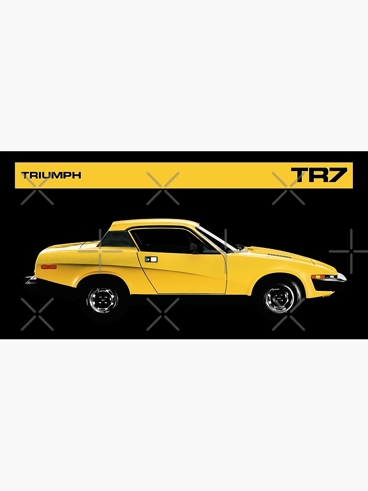 "Triumph TR7 - Yellow" Poster by CellularSong | Redbubble