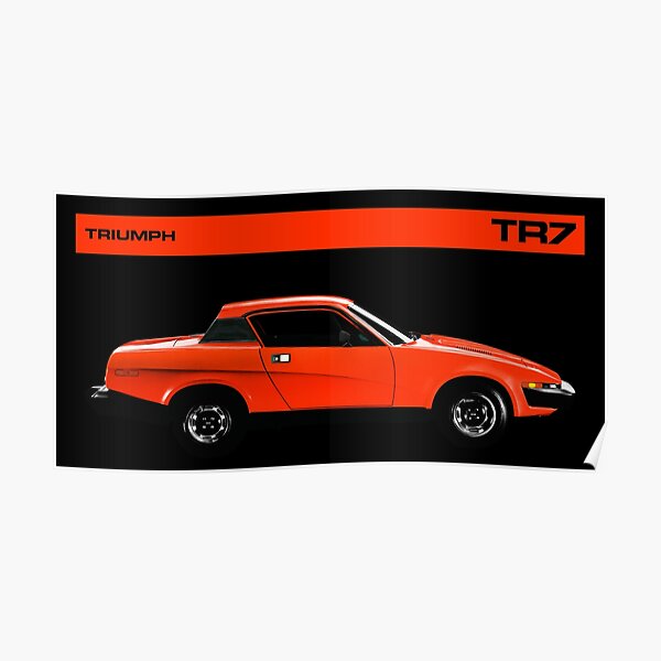 "Triumph TR7 - Red" Poster by CellularSong | Redbubble