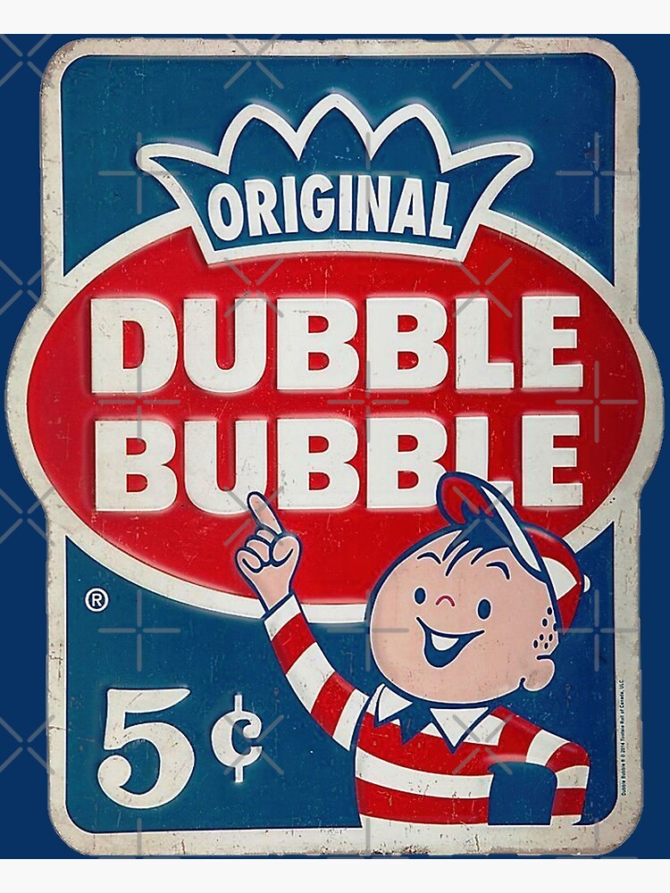 "ORIGINAL DOUBLE BUBBLE CHEWING GUM 5 CENTS" Poster for Sale by ...