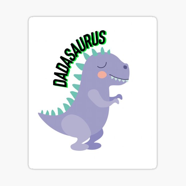 "Dadasaurus " Sticker by ChienHuang | Redbubble