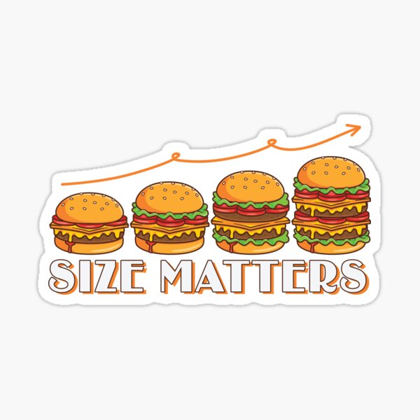 "Size Matters - Big Hamburger - Burger Yunkie" Sticker for Sale by ...