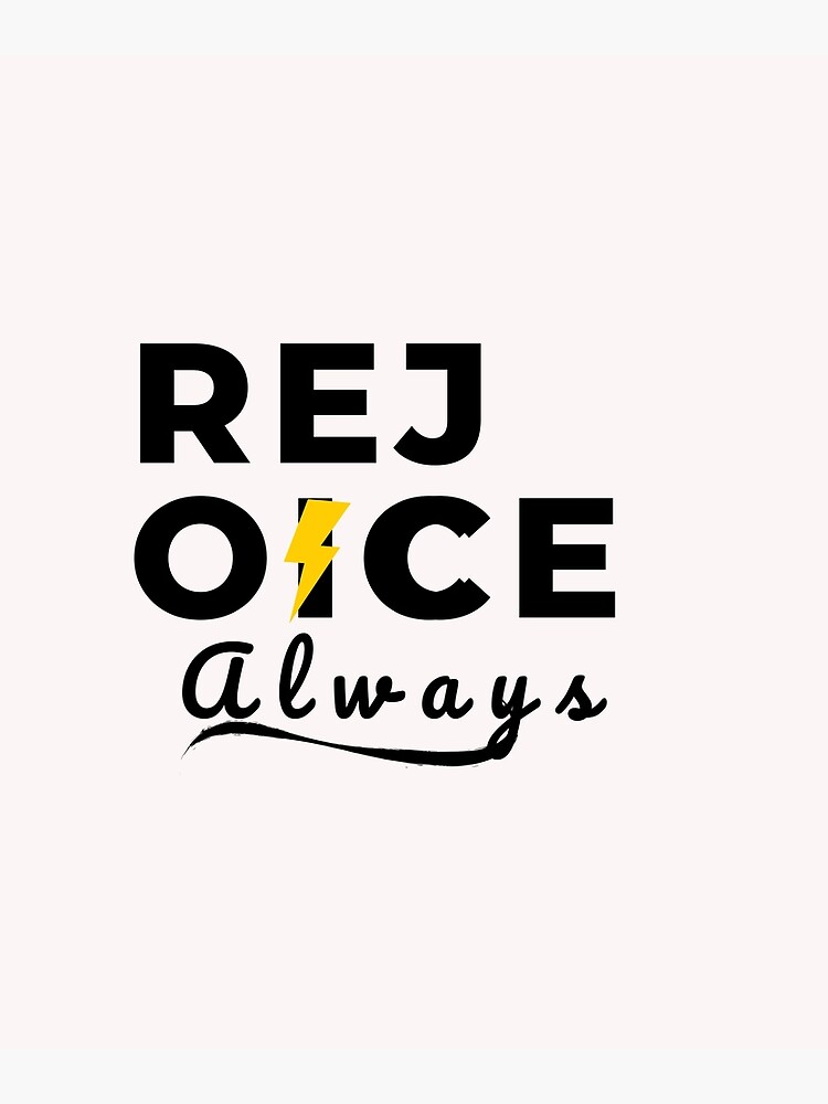 "Rejoice Always - Motivational Typography" Poster for Sale by SBWorld ...