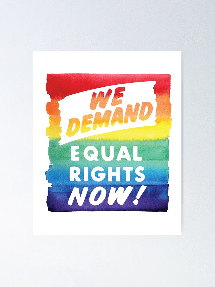"We Demand Equal Rights Now!" Poster for Sale by 78studio | Redbubble