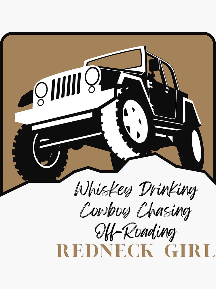 "Redneck Girl - Off Roading 3" Sticker for Sale by SimplySavvybyKK ...
