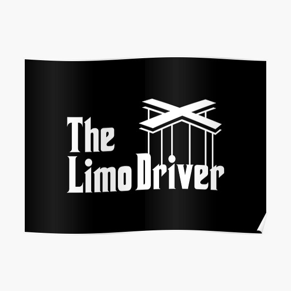 "The Limo Driver" Poster for Sale by Garaga | Redbubble