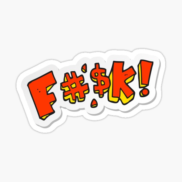 "Bad word" Sticker by BumperStickers- | Redbubble