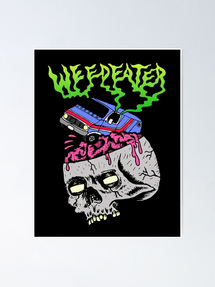"Stoner Metal Band Weedeater" Poster for Sale by SihnoXOnhis | Redbubble