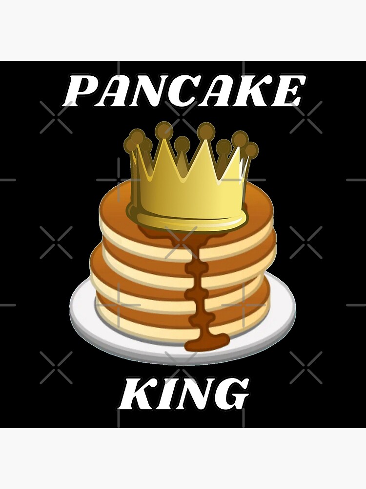 "CELEBRATE FATHER'S DAY WITH PANCAKES - FOR DADDY THE PANCAKE KING ...
