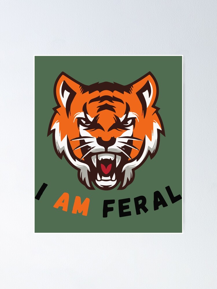 "I Am Feral - I am Feral Funny Bumper Design - Mostly Feral Design ...