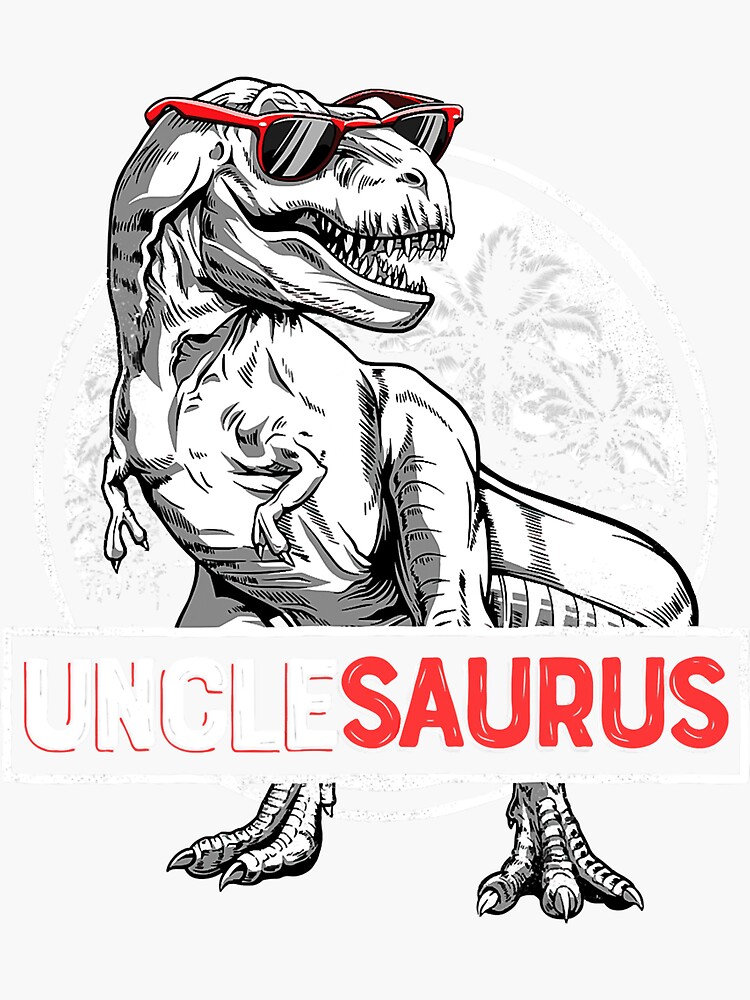 Pegatina for Sale con la obra «Unclesaurus T rex Dinosaurio Tío Saurus ...