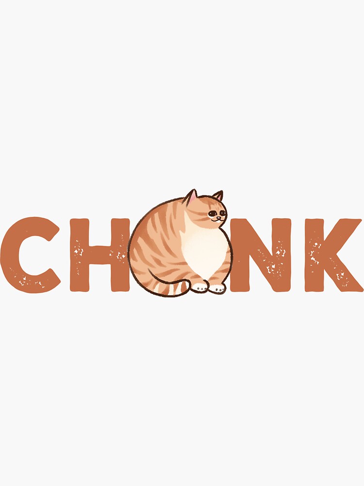 "Chonk Cat Meme " Sticker for Sale by ARTBAHLOU | Redbubble