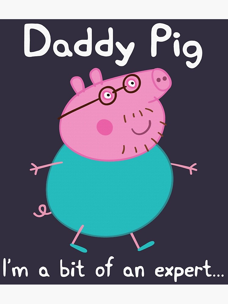 "Pig Daddy Pig Expert I Love This Best Gift Vintage" Poster for Sale by ...