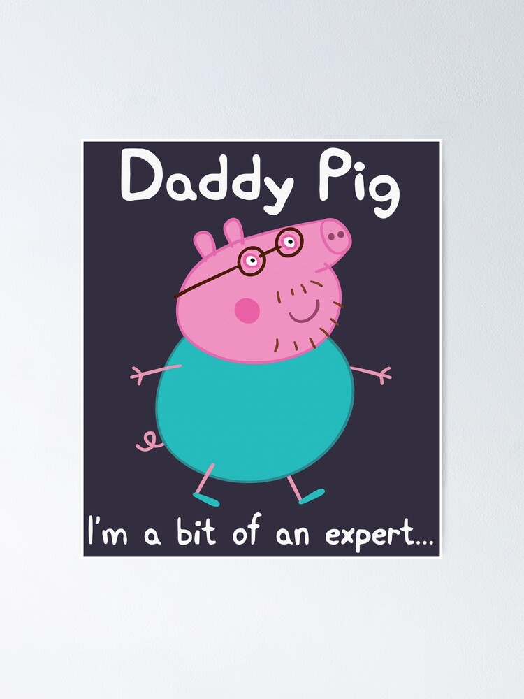 "Pig Daddy Pig Expert I Love This Best Gift Vintage" Poster for Sale by ...