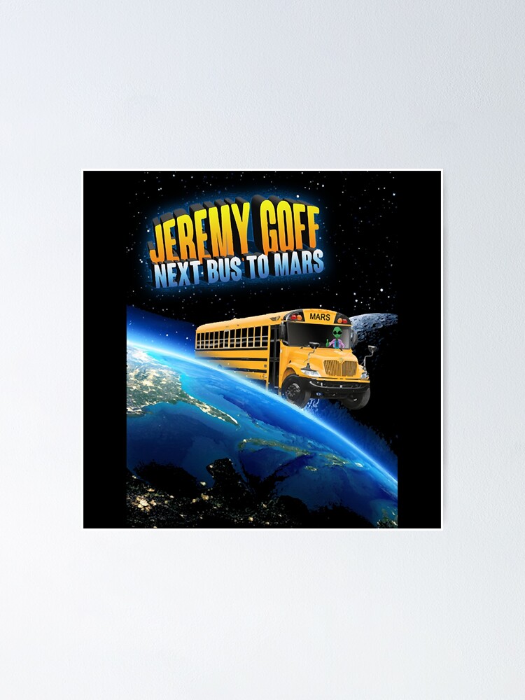 "Jeremy Goff Next Bus To Mars Cover Art Posters and Art Prints" Poster ...