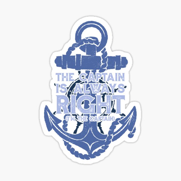 Captain Funny Boat Sailor Sailing Ship Saying Sticker For Sale By