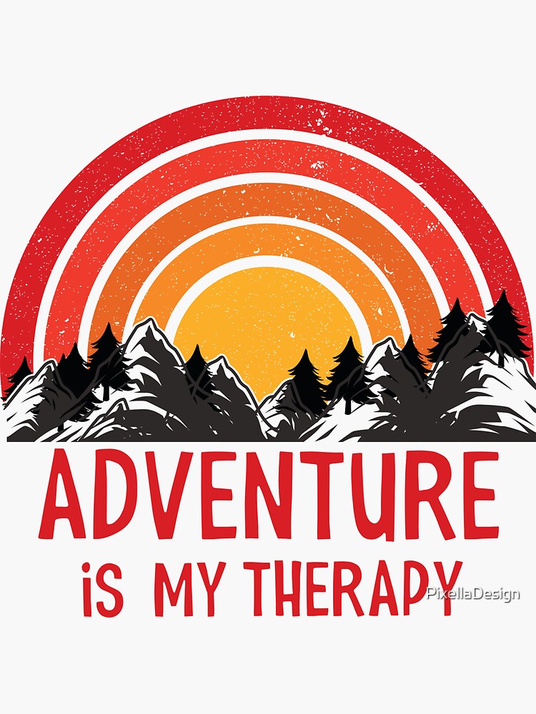 "adventure is my therapy, adventure, travel" Sticker for Sale by ...