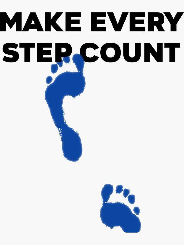 "Making every step count" Sticker by Geremieidea | Redbubble