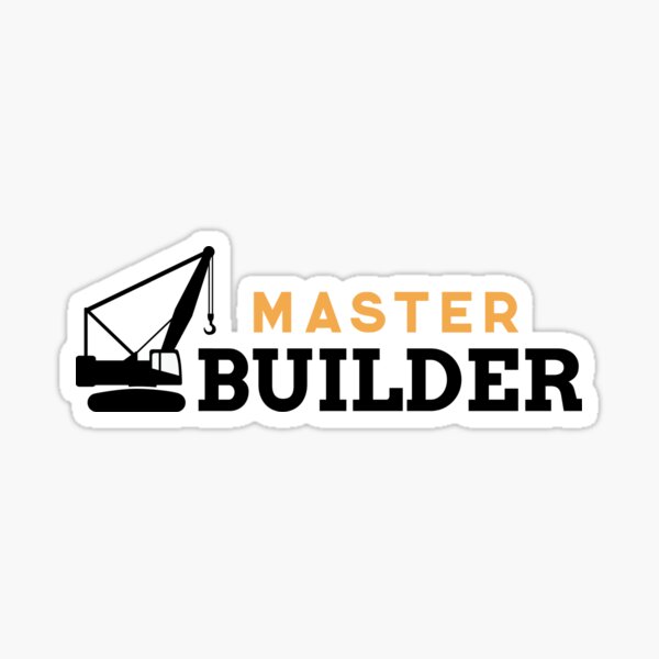 "Master builder" Sticker by gacate | Redbubble