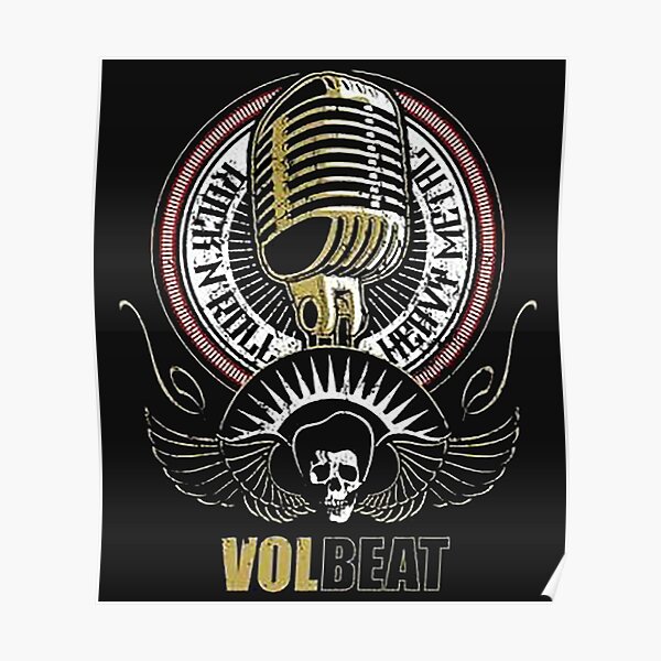 "Volbeat design band - logo" Poster for Sale by okolodziejski2t | Redbubble