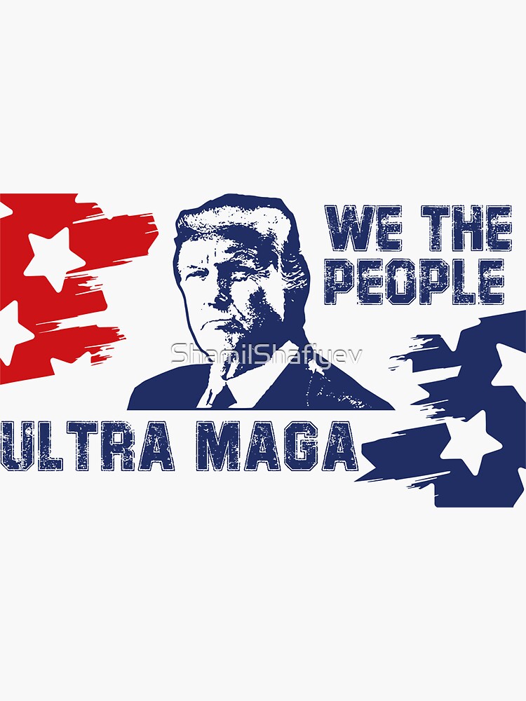 "Ultra Maga" Sticker for Sale by ShamilShafiyev | Redbubble
